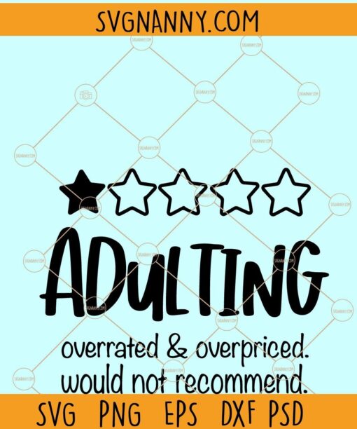 Adulting Rating SVG, Adulting Rating PNG, Adulting overrated SVG