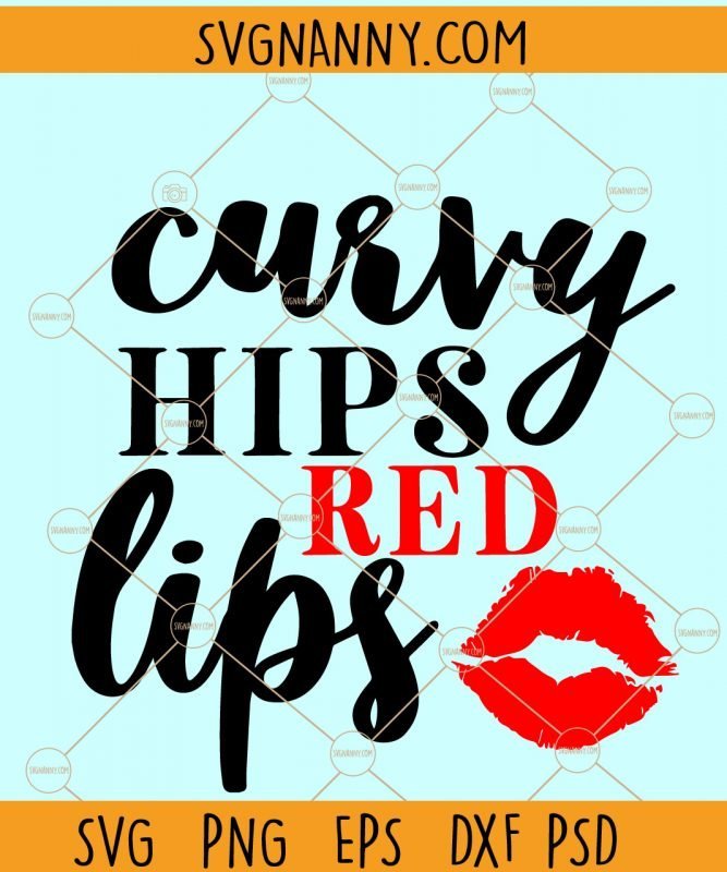 Curvy hips and red lips SVG, Curvy hips SVG, Curvy hips red lips SVG ...