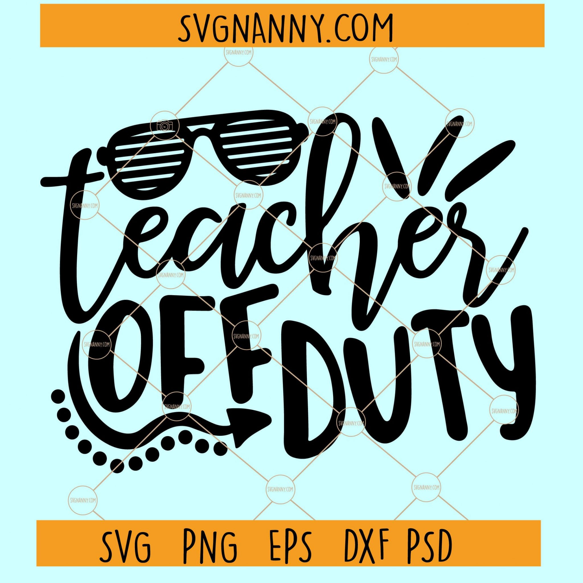 Teacher Off Duty Svg, Teacher Off Duty Sunglasses Beach Sunset Svg