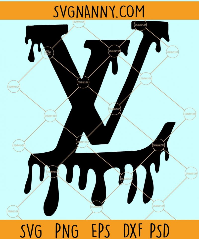 Dripping LV Svg, Dripping Louis Vuitton Svg, Louis Vuitton SVG Cut File ...