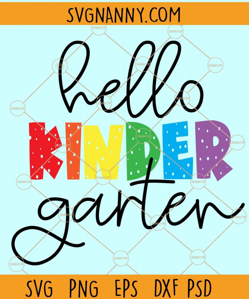 Hello Kindergarten SVG, Kindergarten Shirt Svg, Hello Kinder Svg, Back ...