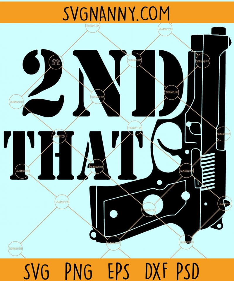 I 2nd Second That SVG, Second Amendment SVG, I Second That SVG, 2nd ...