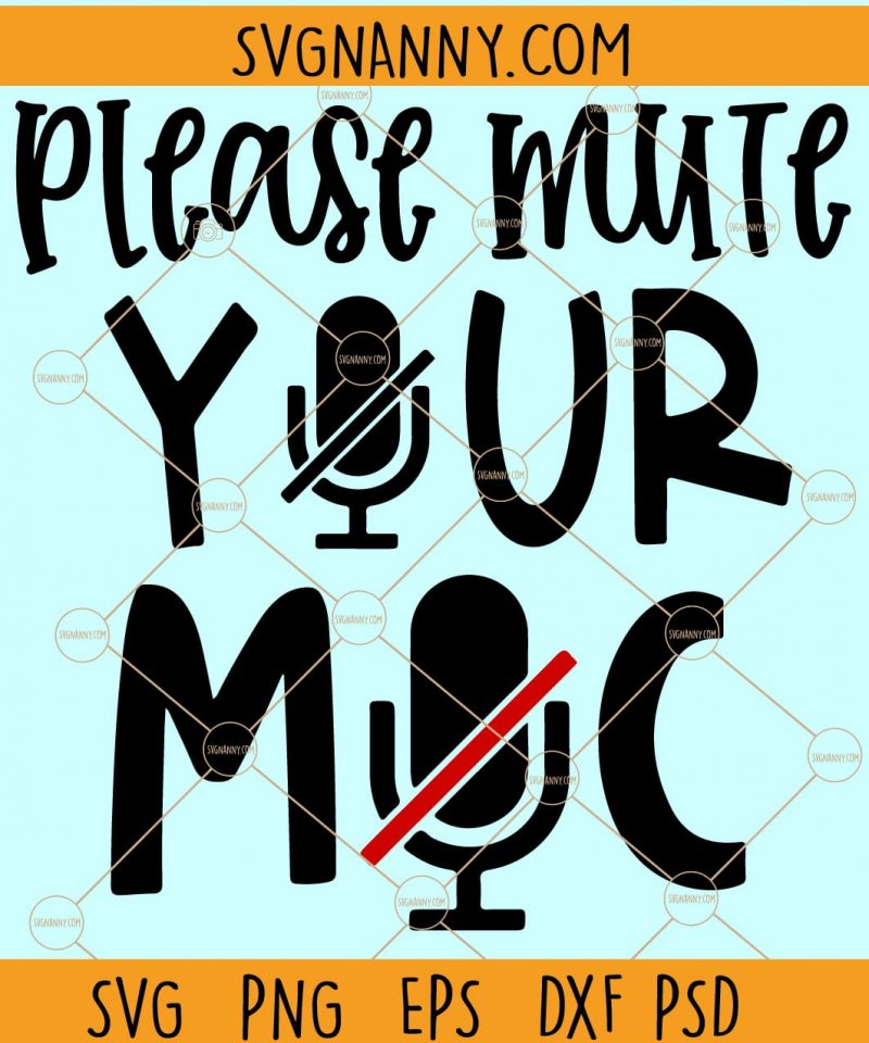 Please Mute Your Mic SVG, Mute your Mic Svg, Distance Learning Svg ...