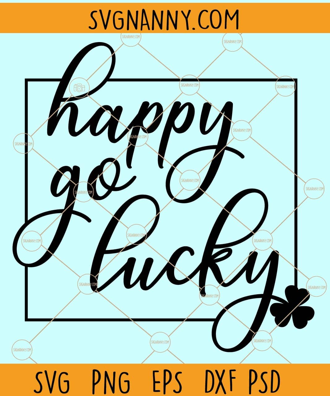 Happy go lucky svg, Happy St Patrick’s Day SVG, St Patrick’s Day Shirt SVG