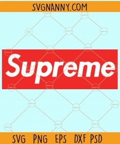Supreme SVG, Supreme SVG Cut File, Supreme Logo SVG, Clothing Brand ...