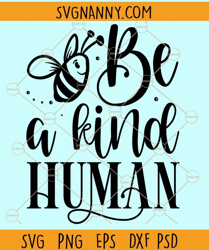 Be a kind human svg, kindness matters svg, kindness svg, choose ...