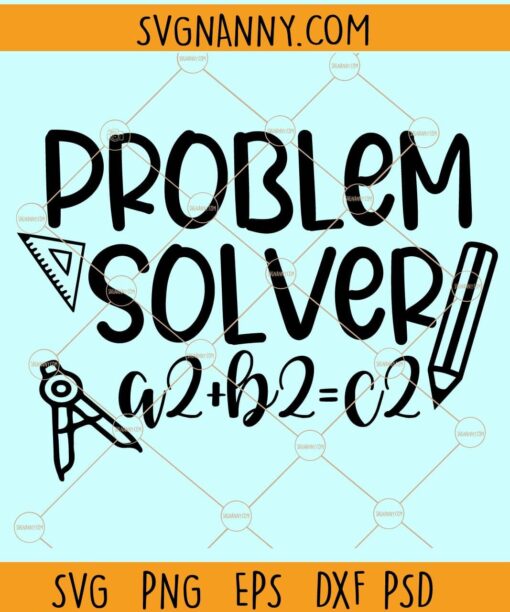 Problem solver svg, best teacher svg, best teacher ever svg, teacher ...