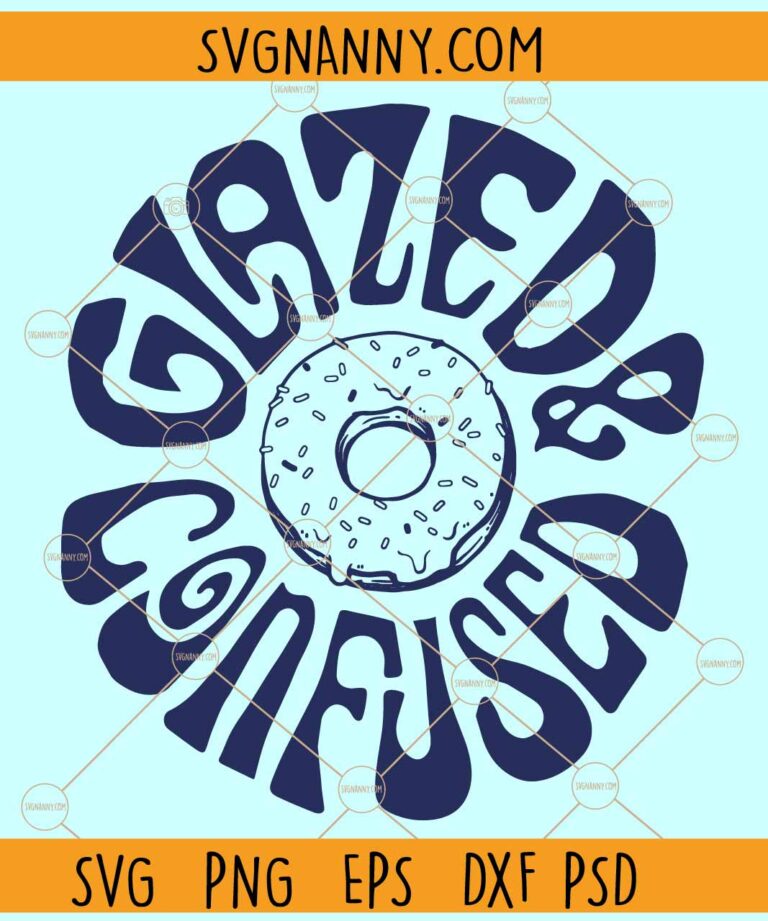 Glazed And Confused Donut SVG, Lazed And Confused Svg, Donuts Svg File ...