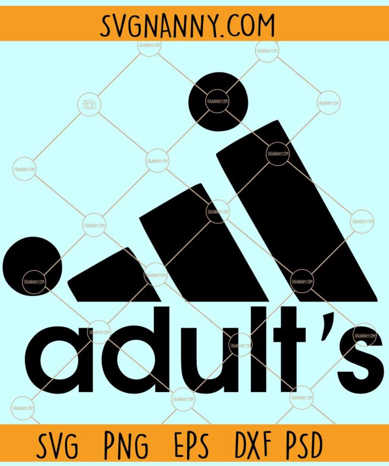 Adults Adidas inspired SVG, Funny Adidas Logo svg, Adidas Inspired svg ...