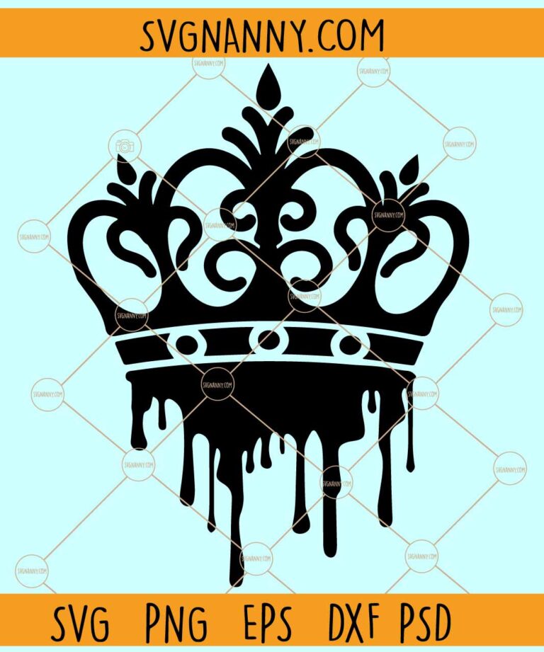 Dripping Crown SVG, King Crown Drippin SVG, King's Crown Svg, King SVG